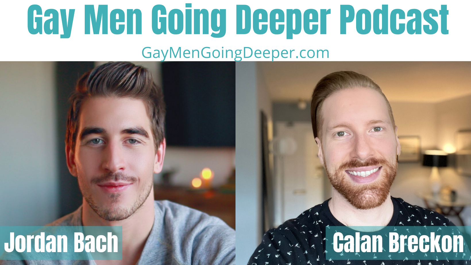 Talking Relationships with Jordan Bach - Gay Men Going Deeper Podcast